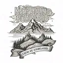 Black and Grey "Mountains And Quote "Keep Moving..." Tattoo - BlackInk AI